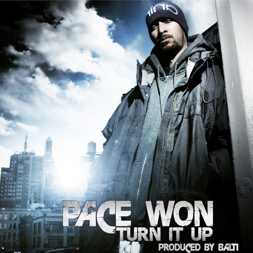 Pace Won – Turn It Up (Prod Balti) (Stream) – 7th Boro: Hip Hop City