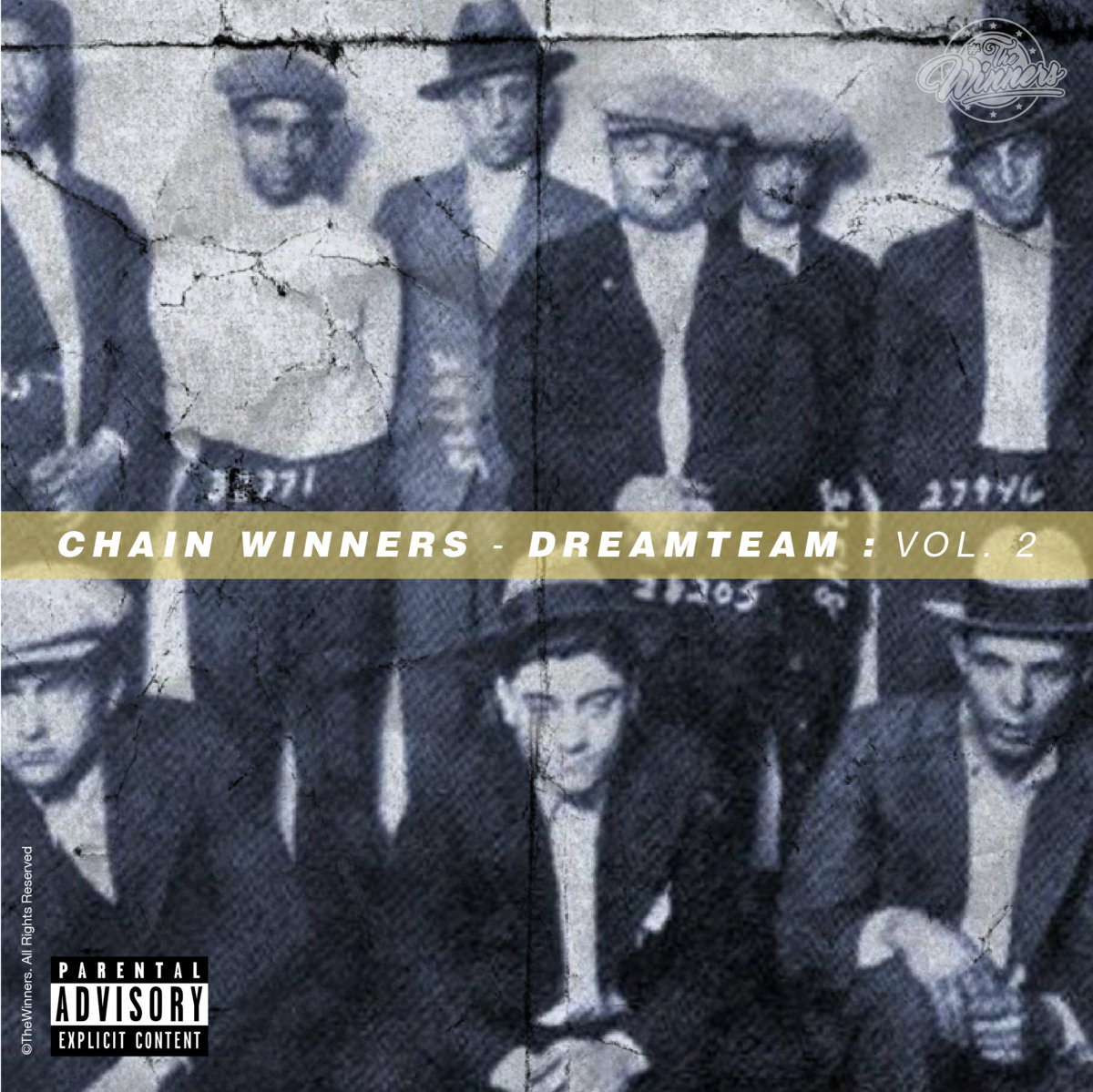 Chain Winners – Dreamteam Vol. 2 (Mixtape) – 7th Boro: Hip Hop City