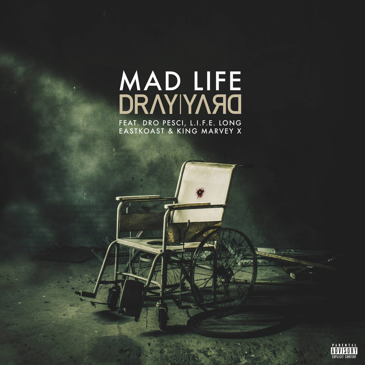 Dray Yard ft Dro Pesci, L . I . F . E. Long, Eastkoast & King Marvey X ...