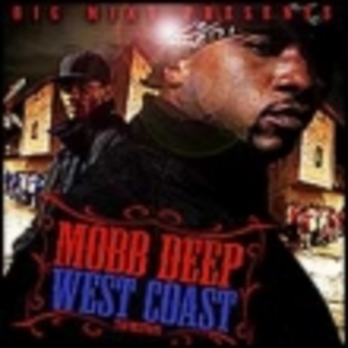 DJ Big Mike – Mobb Deep West Coast (Mixtape) – 7th Boro: Hip Hop City