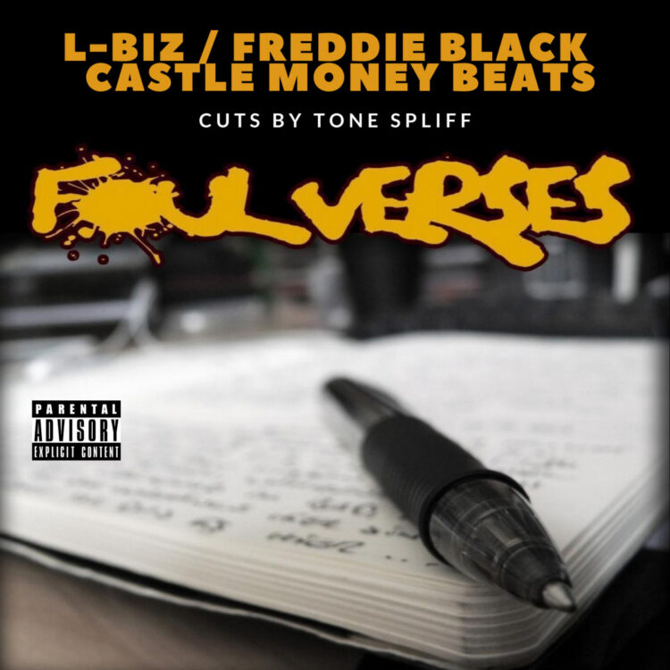 L - Biz, Freddie Black & Castle Money Beats – Foul Verses (Stream ...